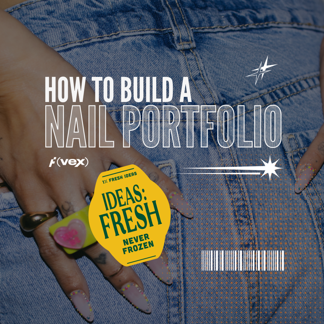 How to Build a Nail Portfolio (Even Without Clients) | Function of Vex